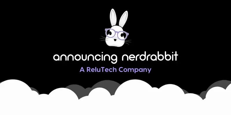 Announcing NerdRabbit: A ReluTech Company - NerdRabbit